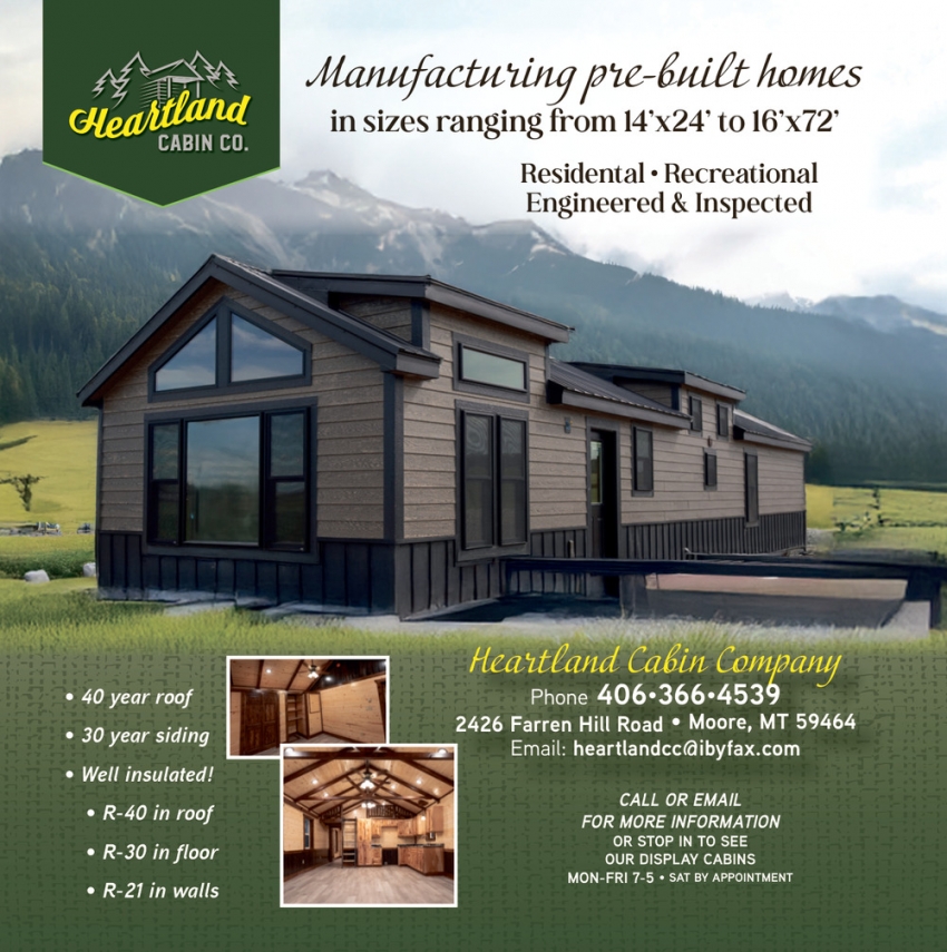 Manufacturing Pre-Built Homes, Heartland Cabin Co., Moore, MT